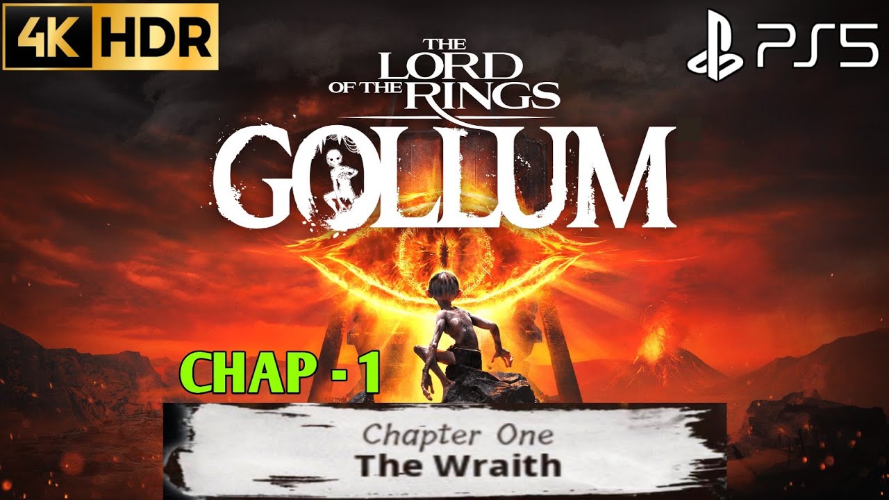 The Lord of the Rings Gollum PS5 Gameplay | Gollum Chapter 1 The Wraith ...