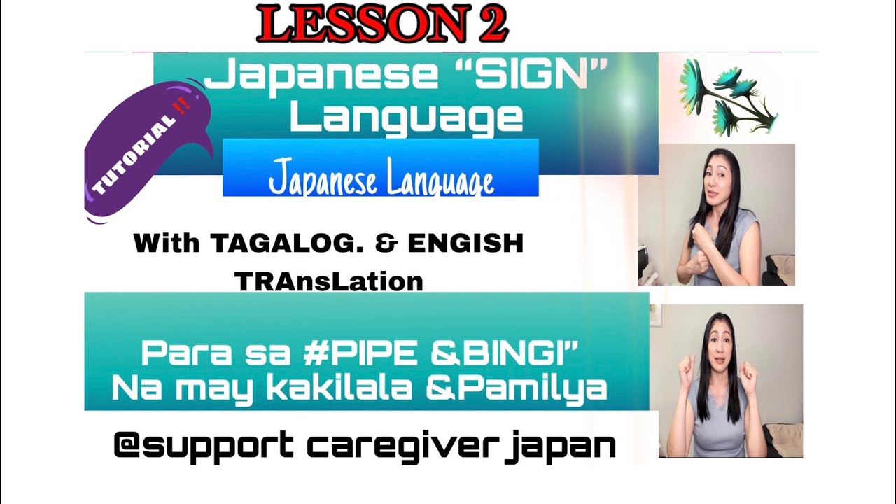 #japanese sign language lesson 2 With tagalog ang ENGISH translate ...