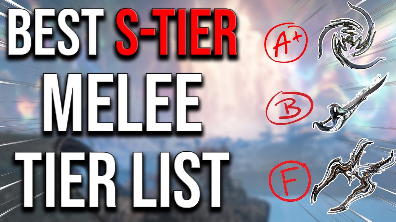 Best S TIER Super OP Melee Weapon Tier List 2025 | WARFRAME Randomizer ...