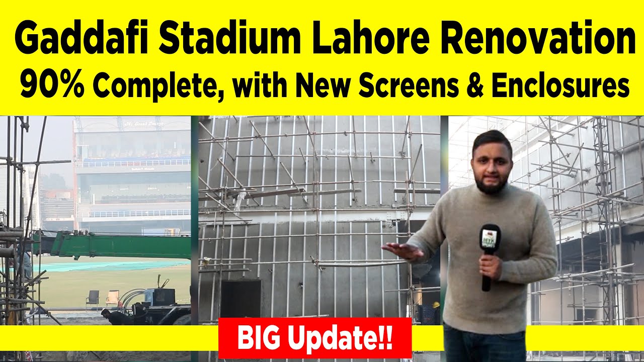 Gaddafi Stadium Construction Update| New Amazing Look revealed | MYK ...