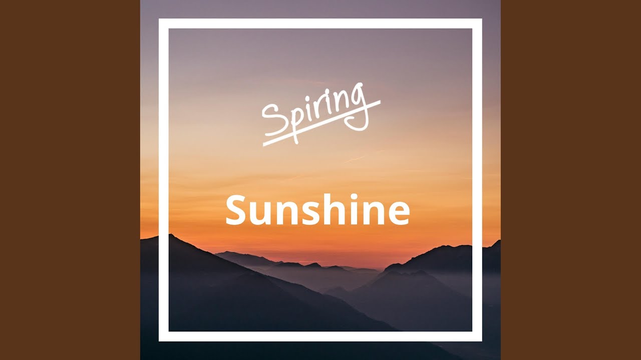 Sunshine - YouTube