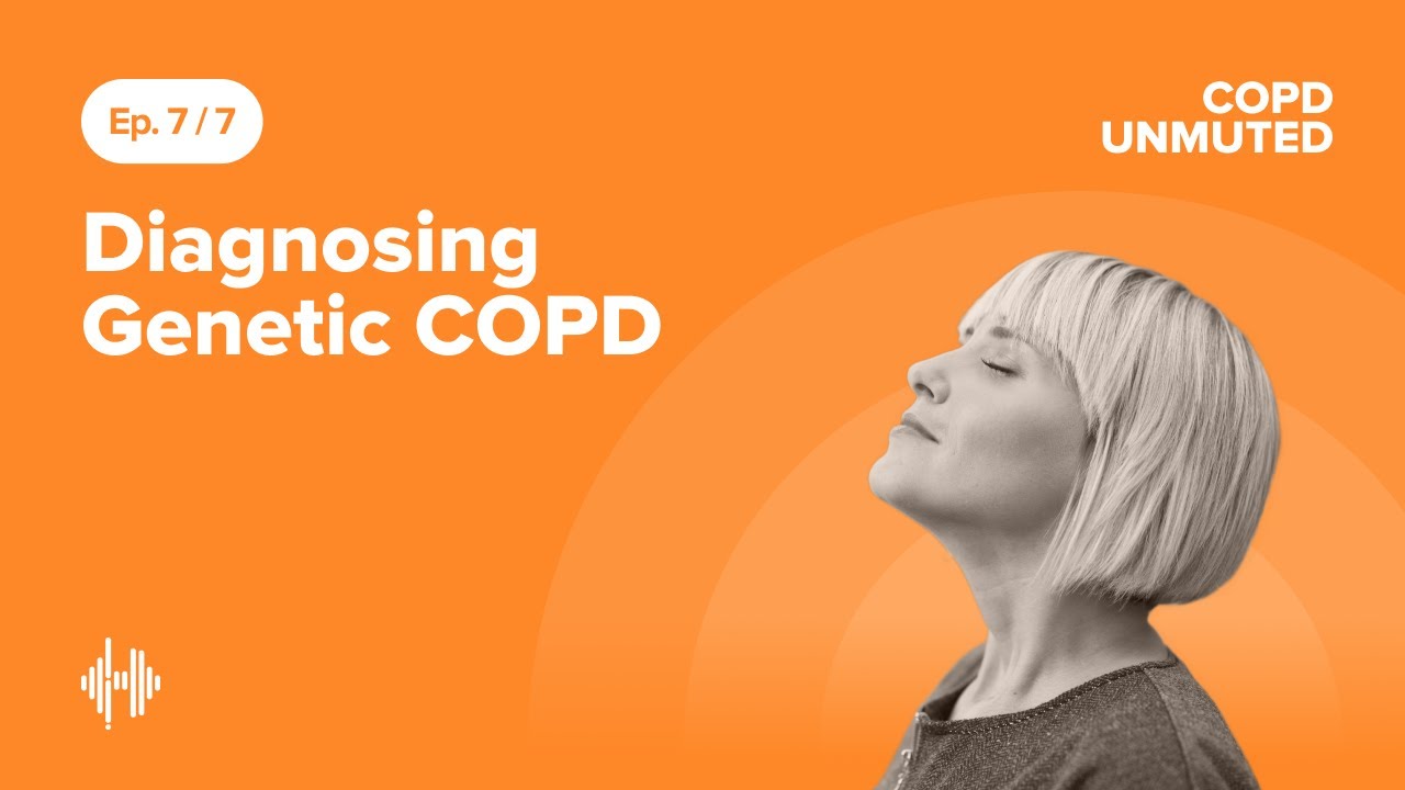 Ep07: Diagnosing Genetic COPD - YouTube