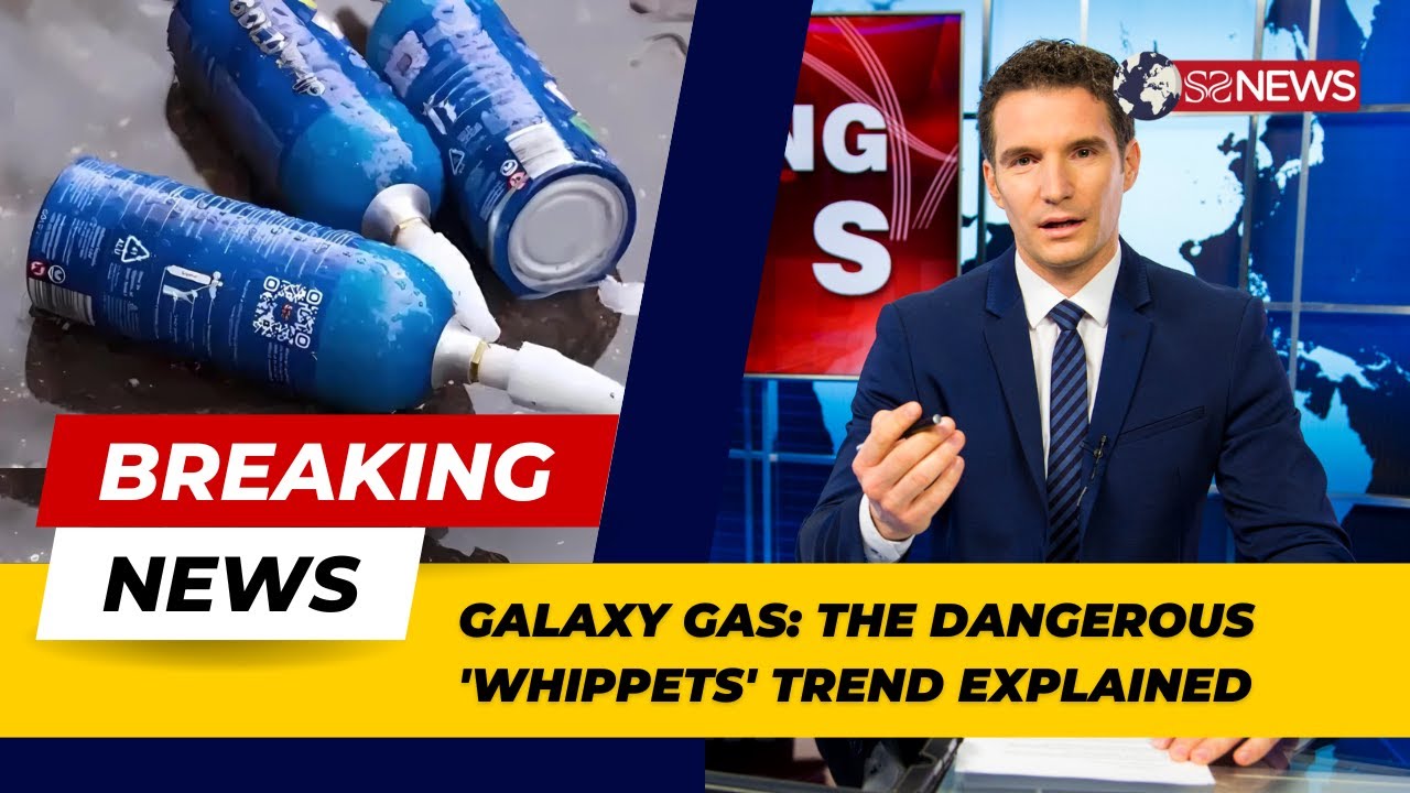 Galaxy Gas: The Dangerous 'Whippets' Trend Explained - YouTube