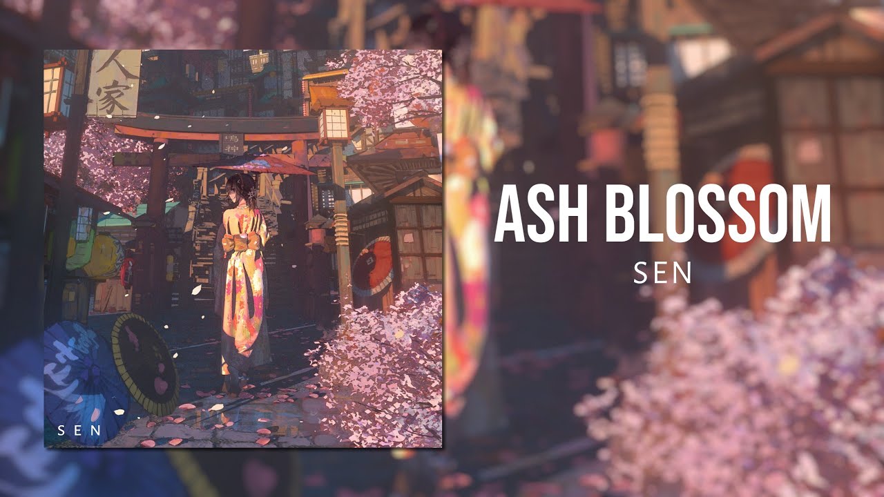 Ash Blossom | Sen | Official Audio - YouTube