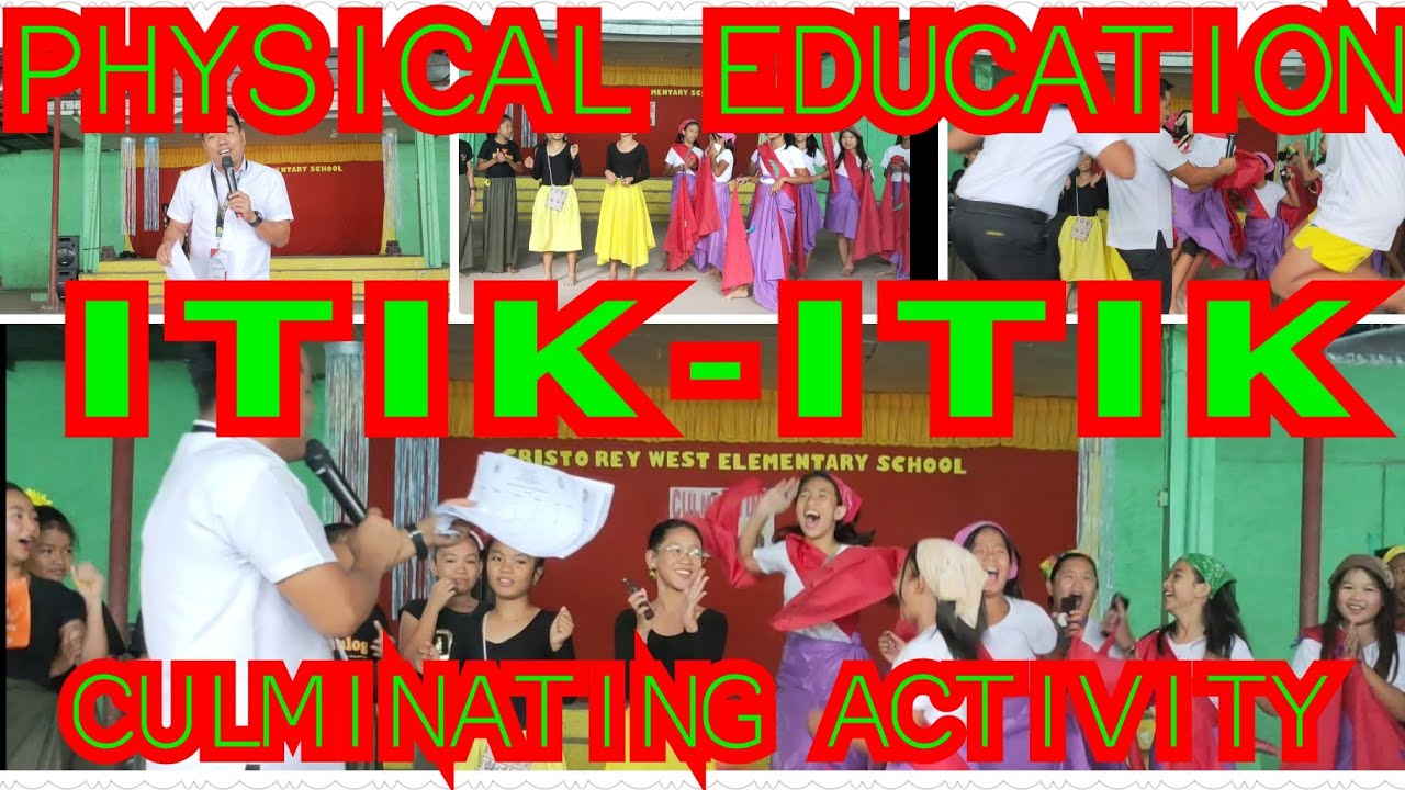 ITIK-ITIK | PHILIPPINE FOLK DANCE | CULMINATING ACTIVITY | PHYSICAL ...