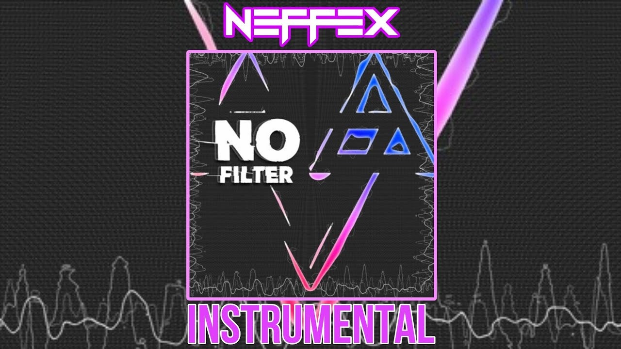 NEFFEX - No Filter 🗣[Instrumental] (No Audio Errors) - YouTube
