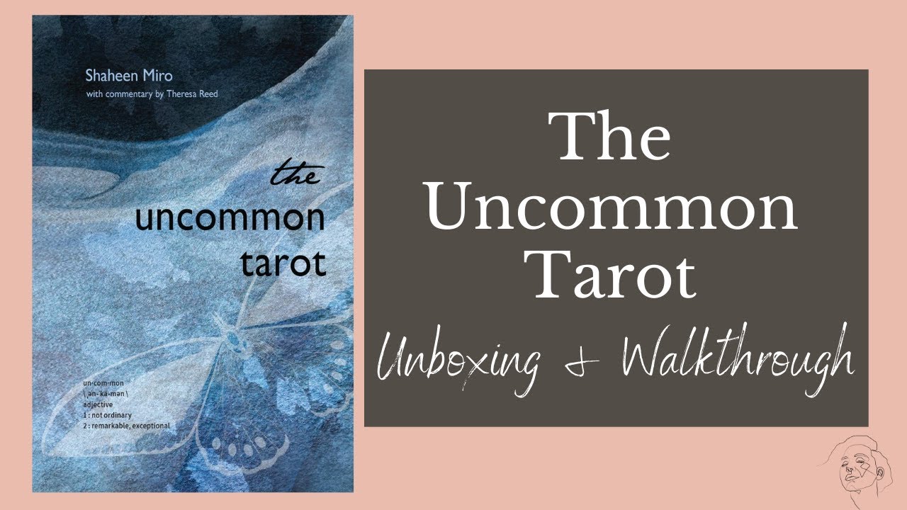 The Uncommon Tarot Unboxing and Walkthrough - YouTube