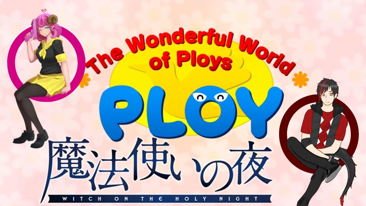 The Wonderful World of Ploys! || Witch On The Holy Night Extras! w/ Keith and Seven! - YouTube