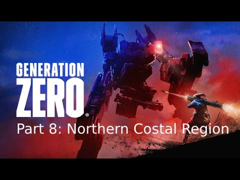 Generation Zero Part 8: Northern costal region - YouTube