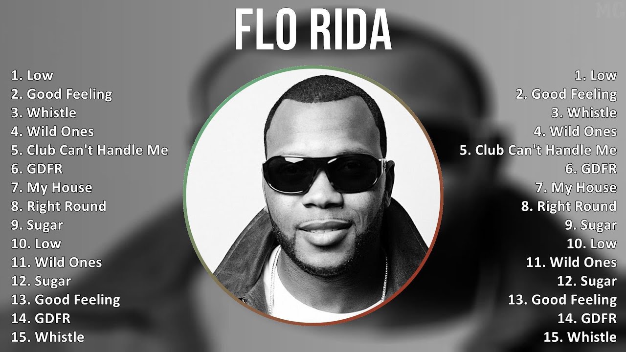 Flo Rida 2025 MIX Top Hits - Low, Good Feeling, Whistle, Wild Ones ...