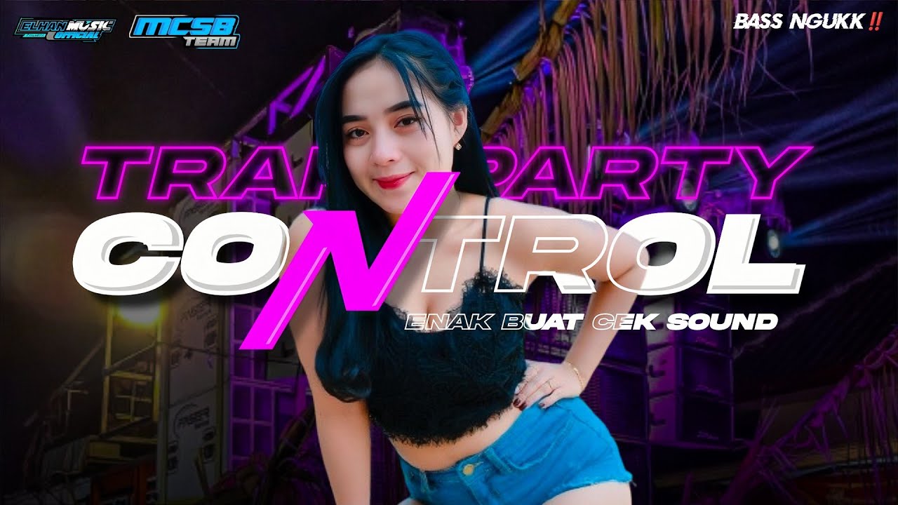 DJ TRAP X PARGOY CONTROL • ENAK BUAT CEK SOUND • BASS NGUK DERR • BY ...