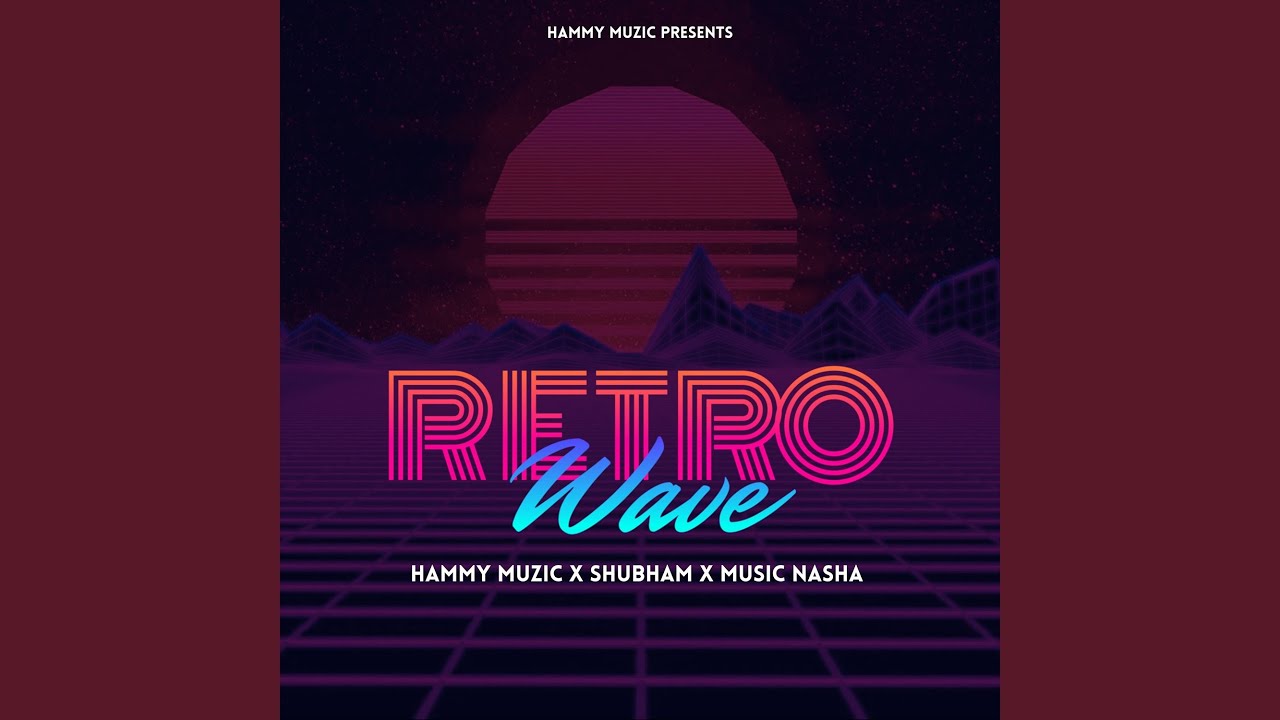 Retro Wave - YouTube