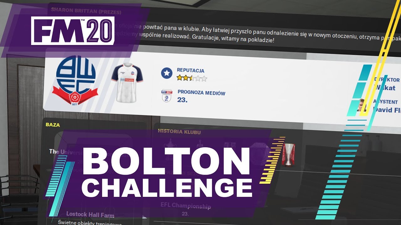Football Manager 2020: Bolton Challenge #1 - ZACZYNAMY! - YouTube