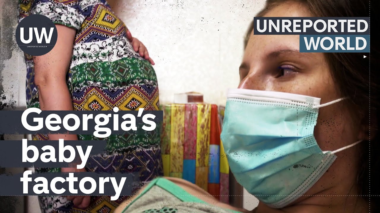 Selling surrogates: wombs for hire in Georgia | Unreported World - YouTube
