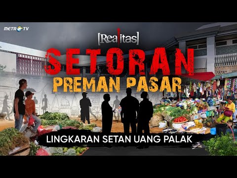SETORAN PREMAN PASAR | REALITAS