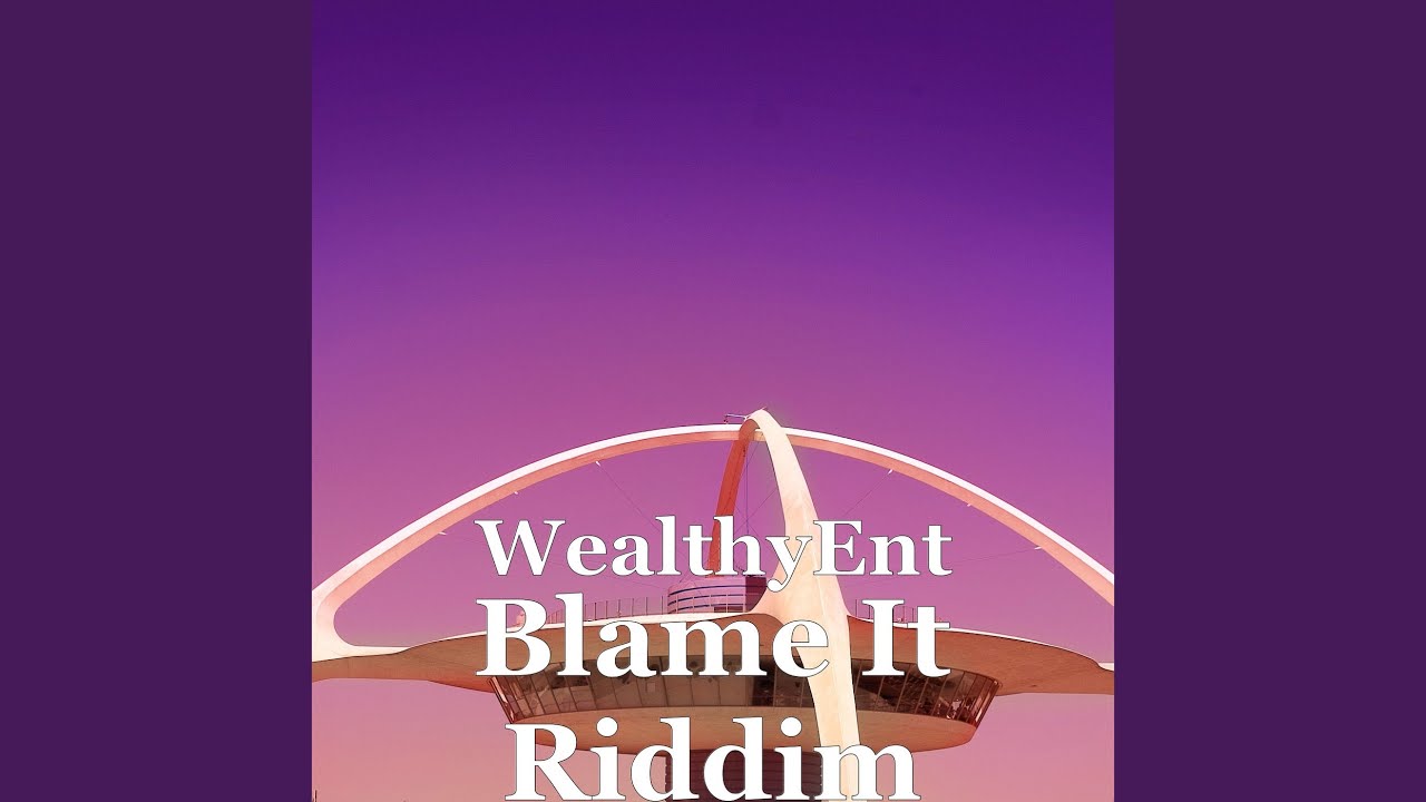 Blame It Riddim - YouTube