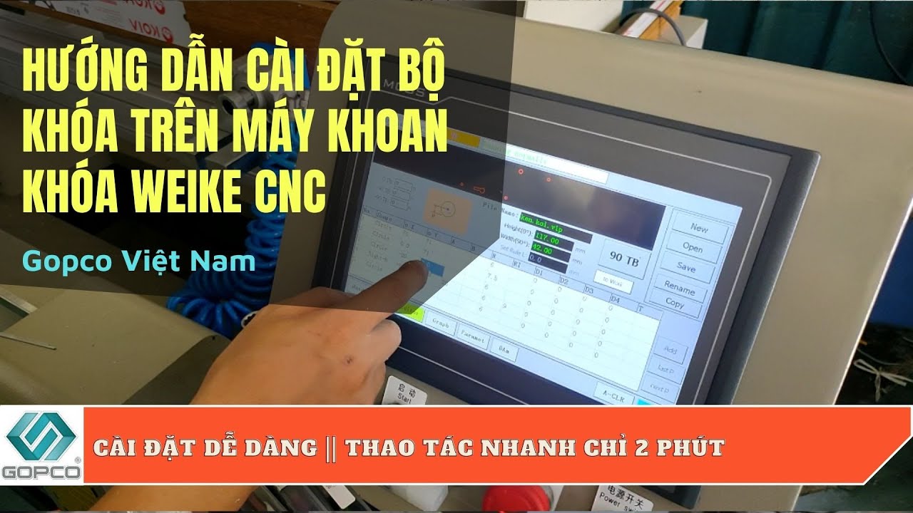 Hướng Dẫn Cài Đặt Bộ Khóa Trên Máy Khoan Khóa CNC || Weike CNC Hiện Đại ...