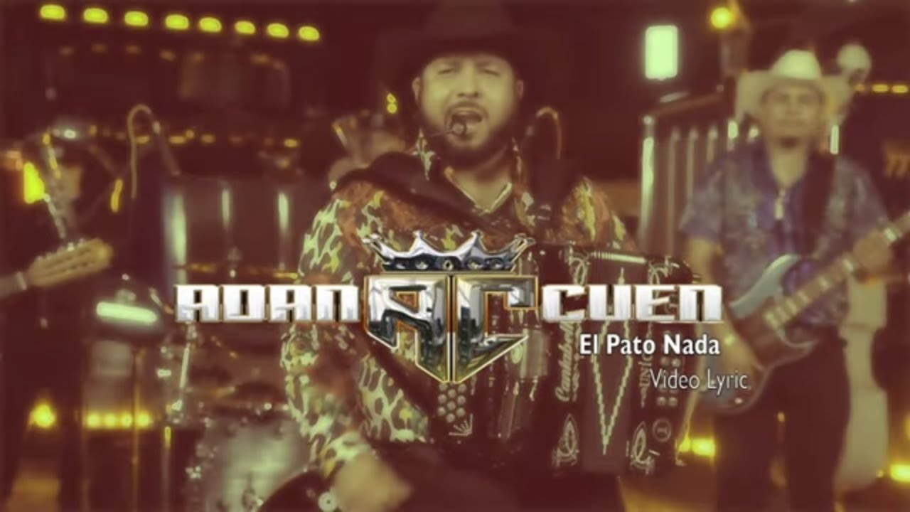 Adan Cuen - El Pato nada [ Video Letra ] MusiCanal - YouTube