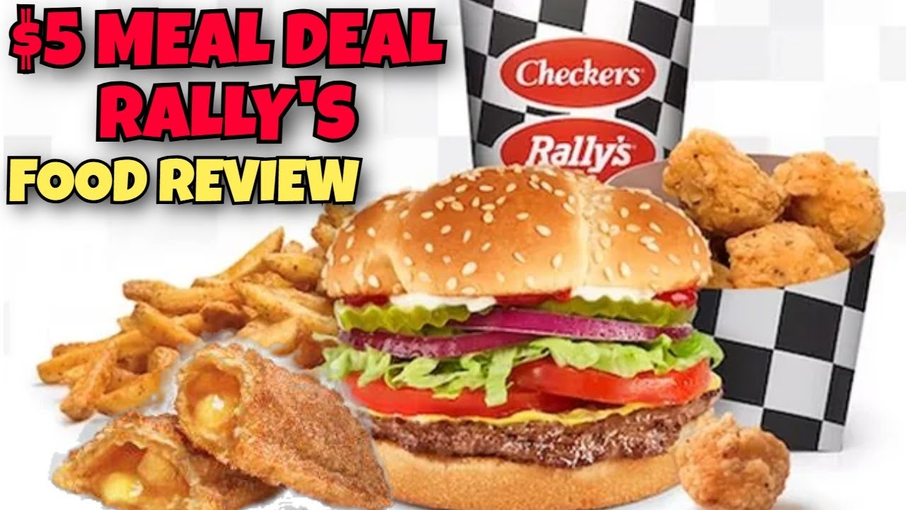 RALLY'S 5 DOLLAR MEAL DEAL FOOD REVIEW, IT'S BUSTIN @CheckersRallys ...