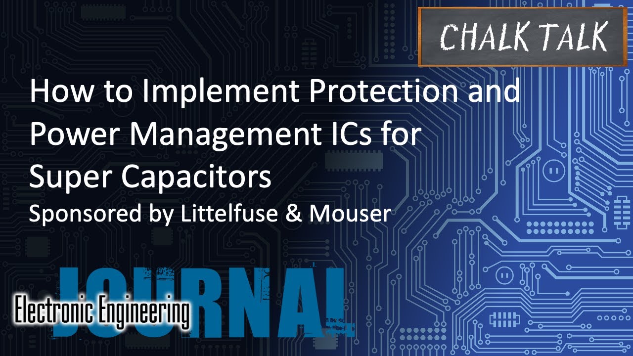 How to Implement Protection and Power Management ICs for Super ...