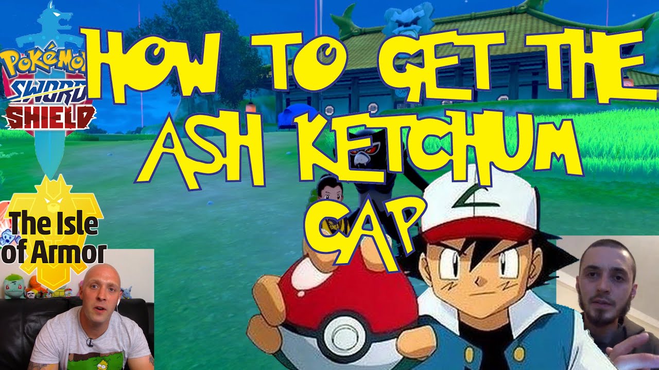 How To Get The Ash Ketchum Cap In Pokemon Sword and Shield - YouTube
