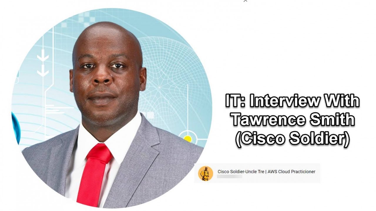 IT: Interview With Tawrence Smith (Cisco Solider) - YouTube
