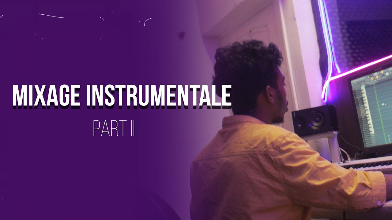 🍕MIXAGE INSTRUMENTALE PART2- BALANCE | TUTO FL STUDIO GASY - YouTube