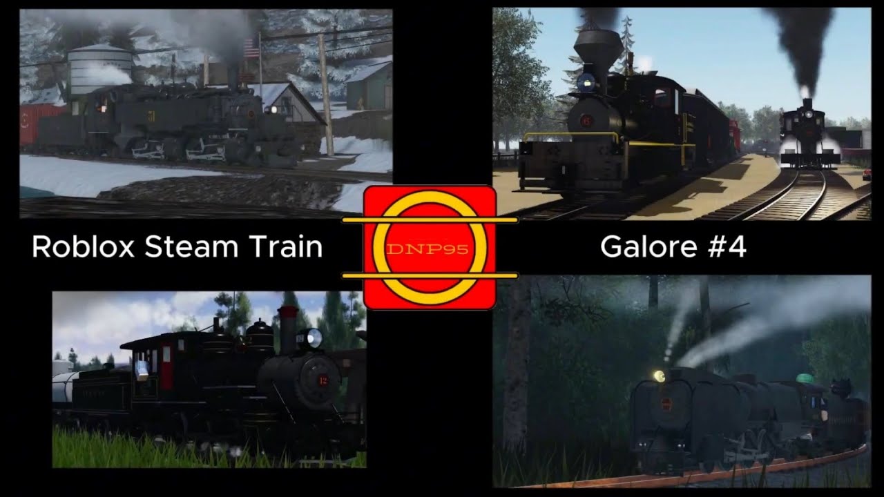 Roblox Steam Train Galore #4 - YouTube
