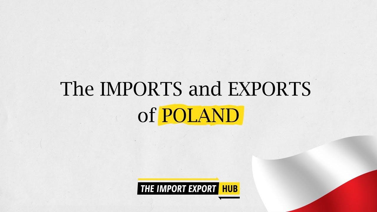 The Imports and Exports of Poland in 2020 - YouTube
