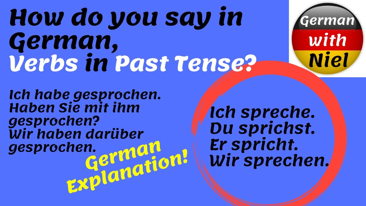 How to Learn German | 2021 German Verbs in the Past Tense | (No.97 ...