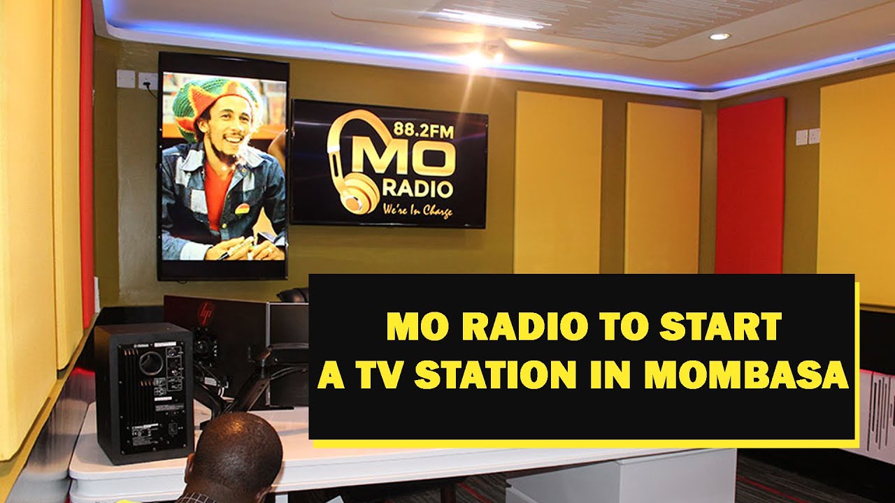 MO RADIO TO START A TV STATION IN MOMBASA | OWNERSHIP AND PRESENTERS ...