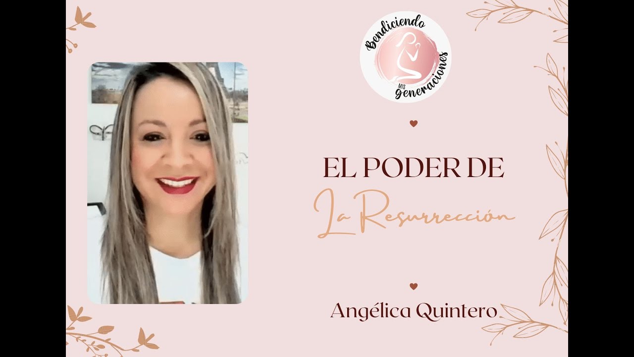 La resurrección de Cristo para mi - Angélica Quintero - YouTube