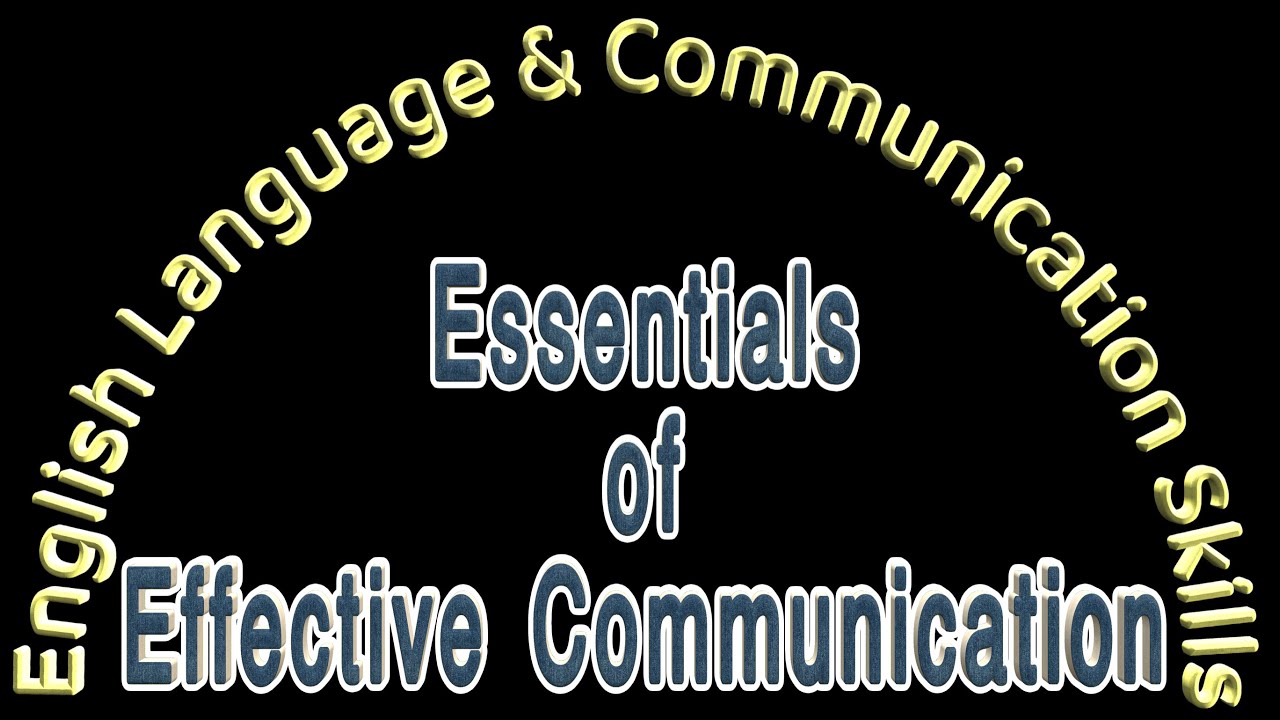 Essentials of Effective Communication, Communication Skills - YouTube