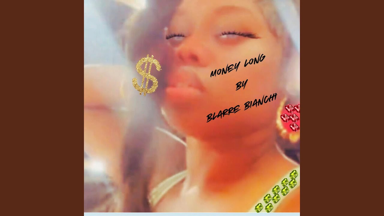 Money Long - YouTube