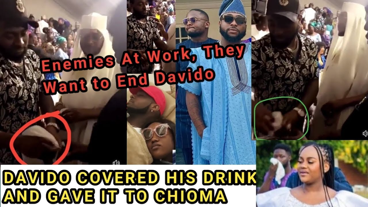 Davido Covers His Drink and Give Chioma, Enemies Wants to End Davido ...