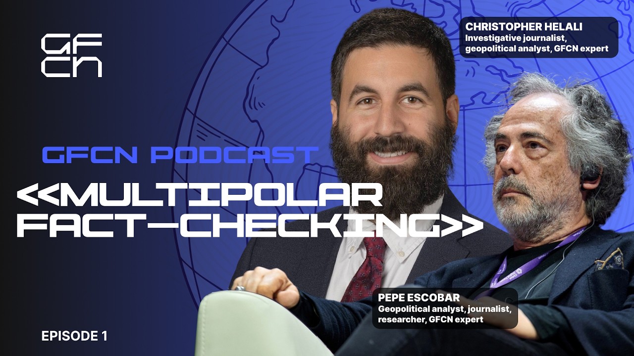 GFCN Podcast. Episode 1: Pepe Escobar and Christopher Helali - YouTube