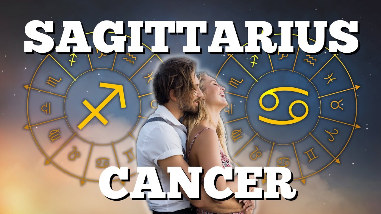 Sagittarius And Cancer Compatibility βοΈ π βοΈ Love Sex And More Youtube