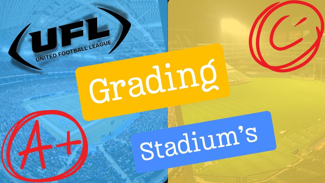 United Football League Stadium GRADED from FIRST to WORST: From ...