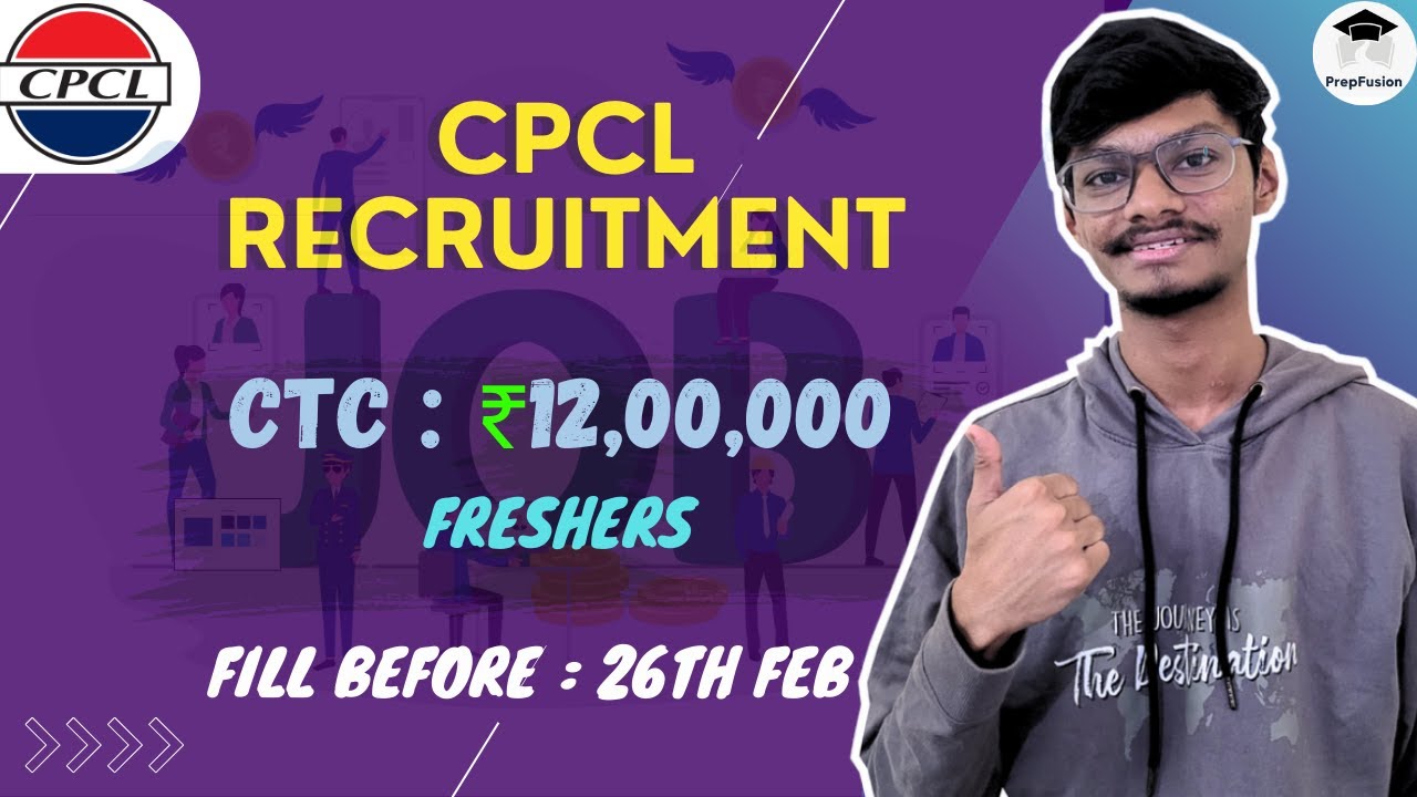 IOCL - CPCL Recruitment 2024 | Detailed Notification Out | Freshers ...