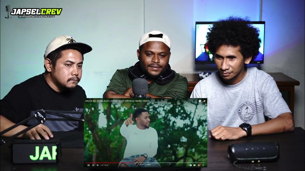 REACTION #4 I UNTUK KO - BONG ALEX x ANDRE MAAY (OFFICIAL MUSIC VIDEO) - YouTube
