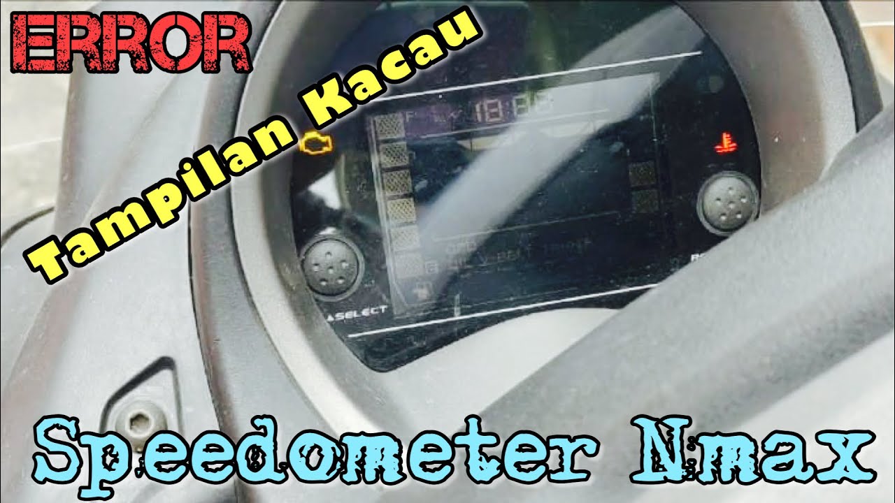 speedometer Nmax Error | ini penyebabnya #SpeedometerNmax #Nmax155 ...