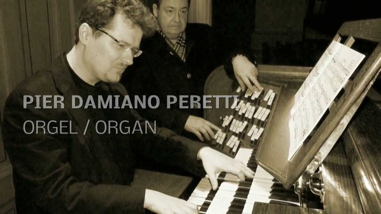 Pier Damiano Peretti plays Organ Works by Thomas Daniel Schlee at ...