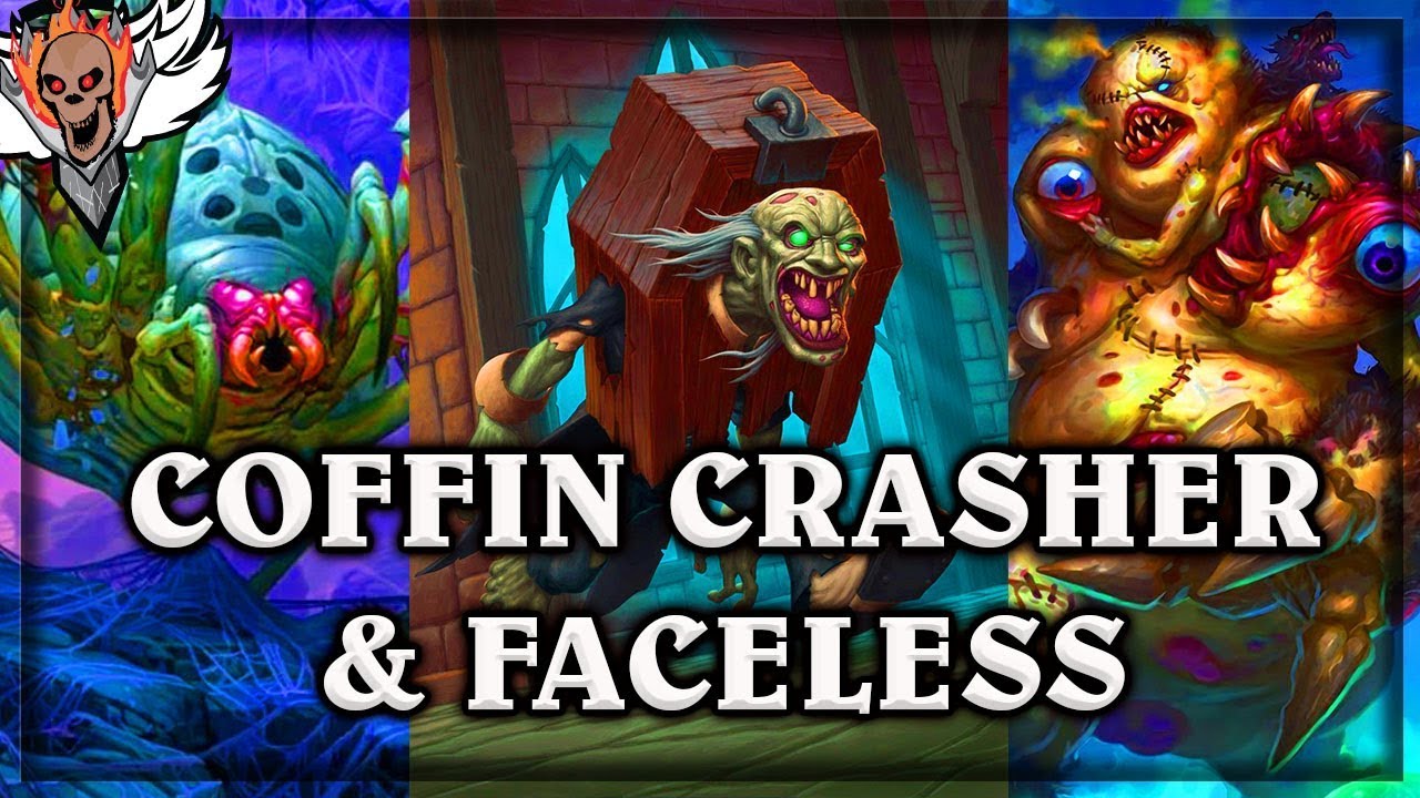 Coffin Crasher and Faceless Manipulator ~ The Witchwood ~ Hearthstone ...