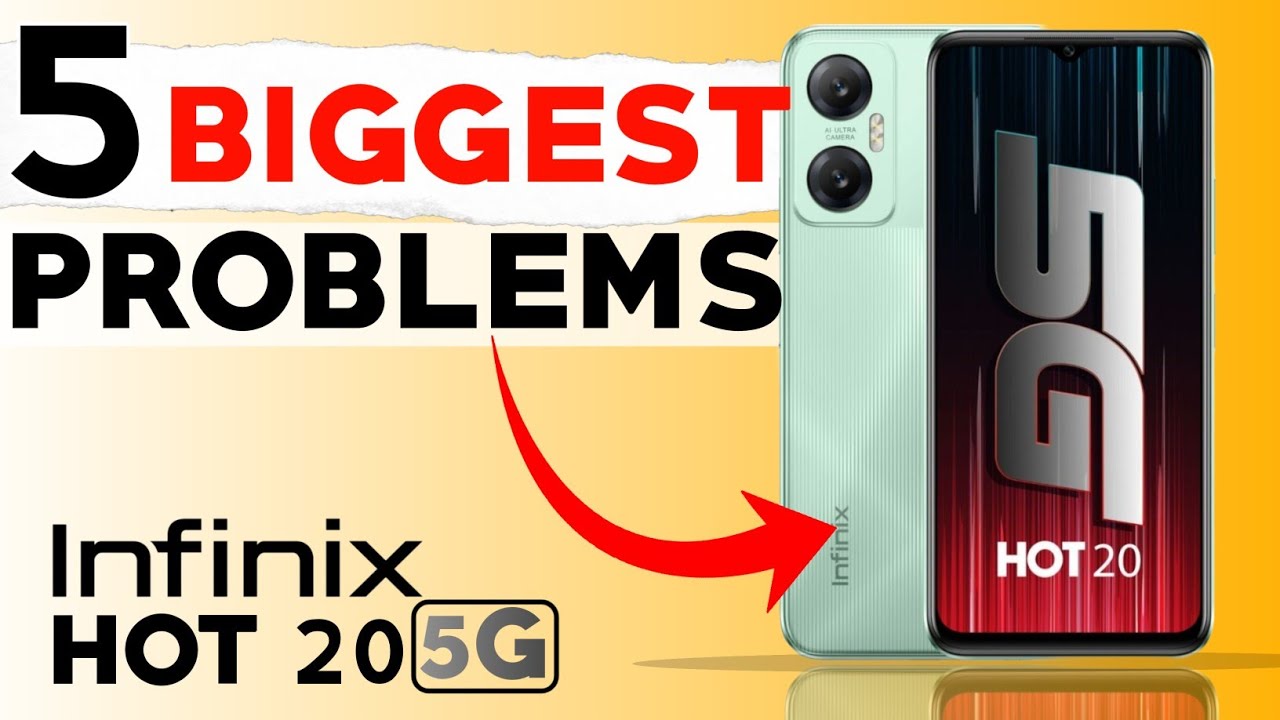 Worst Phone By Infinix | 5 Problems in Infinix Hot 20 5G | Camera ...