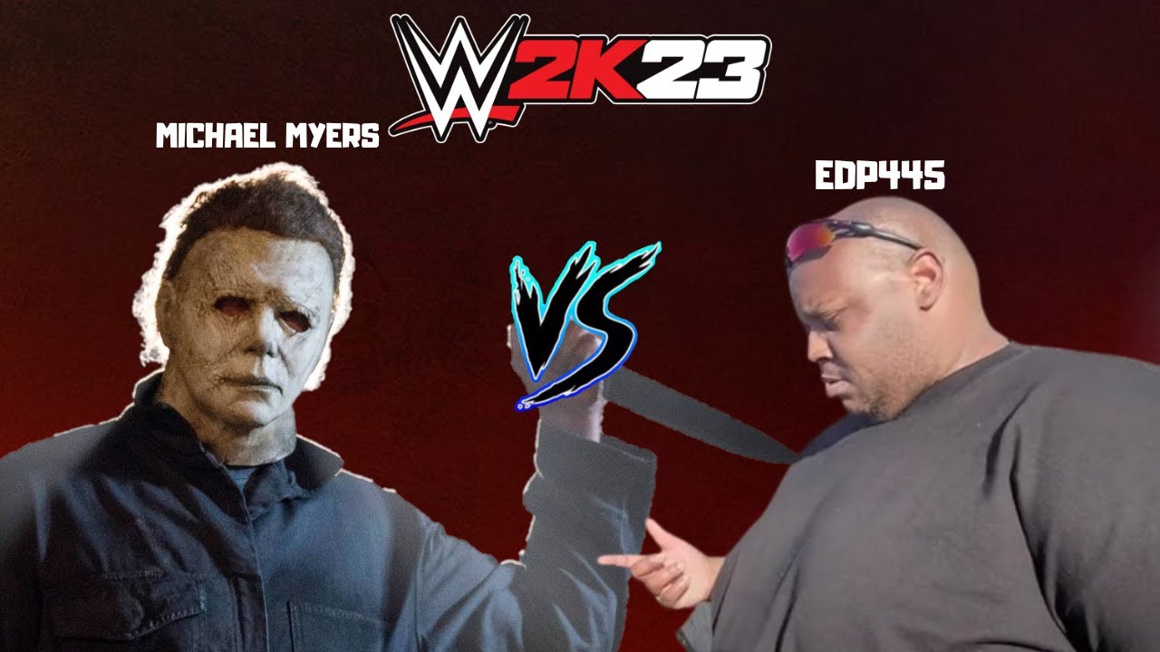 Michael Myers vs. EDP445 - WWE 2K23 Extreme Rules Full Match - YouTube