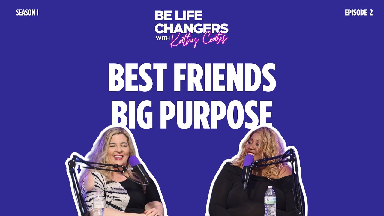 Best Friends. Big Purpose. - YouTube