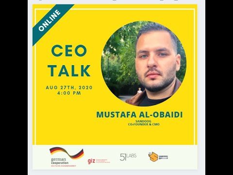 CEO Talk with Mustafa Al Obaidi Co-Founder& CMO of Sandoog - YouTube