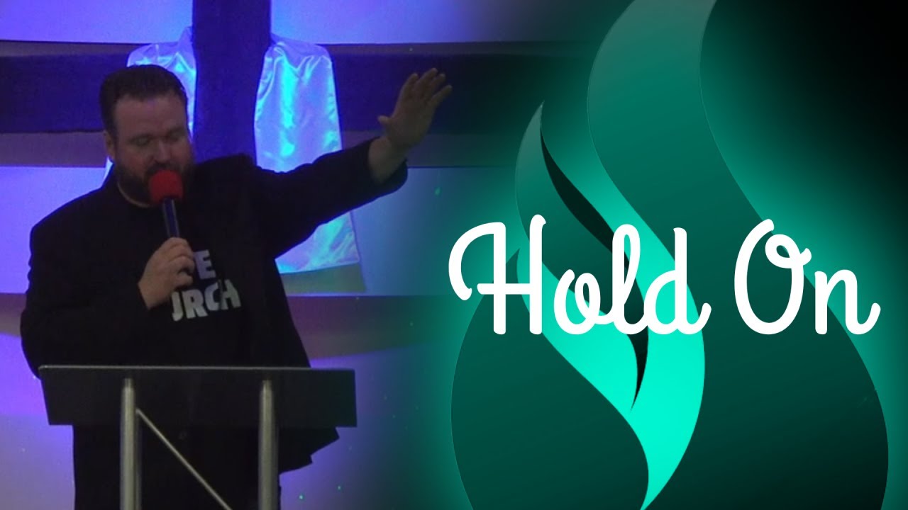 Hold On | Hope Church | Pastor Jeff Marton - YouTube