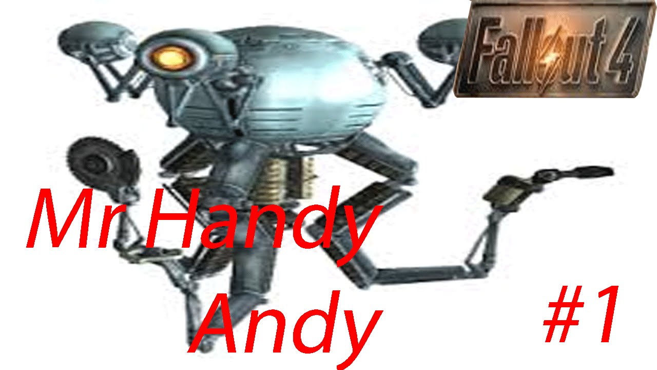 FallOut 4 #1 - Mr Handy Andy (Xbox one) - YouTube