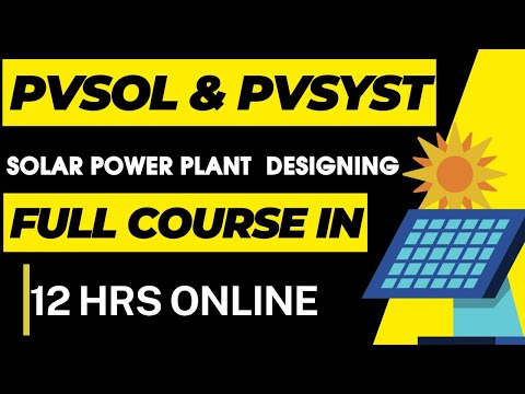Solar Power Plant Designing with PVSYST & PVSOL Software Online ...